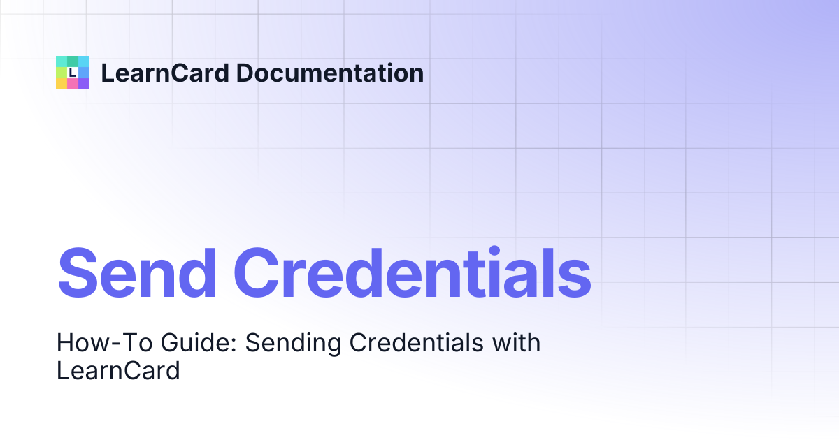 Send Credentials | LearnCard Documentation