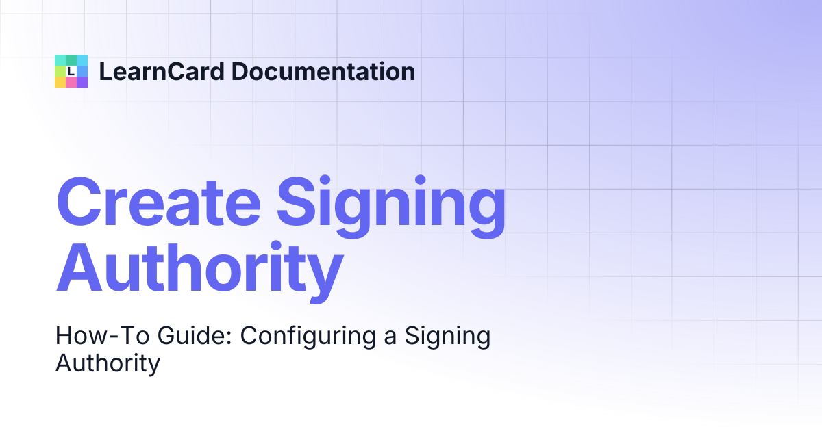 Create Signing Authority | LearnCard Documentation