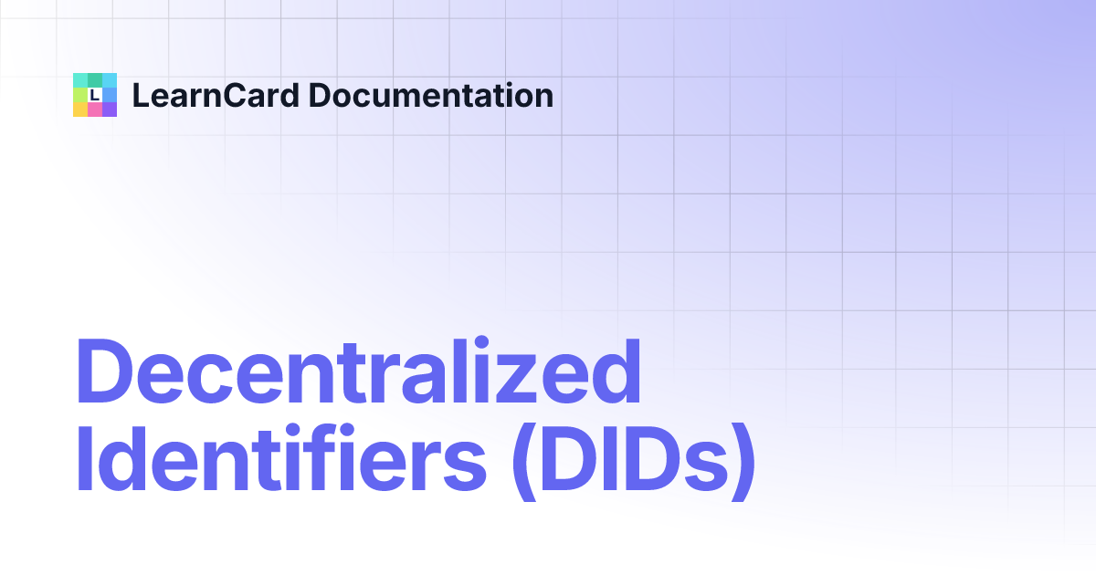 Decentralized Identifiers (DIDs) | LearnCard Documentation