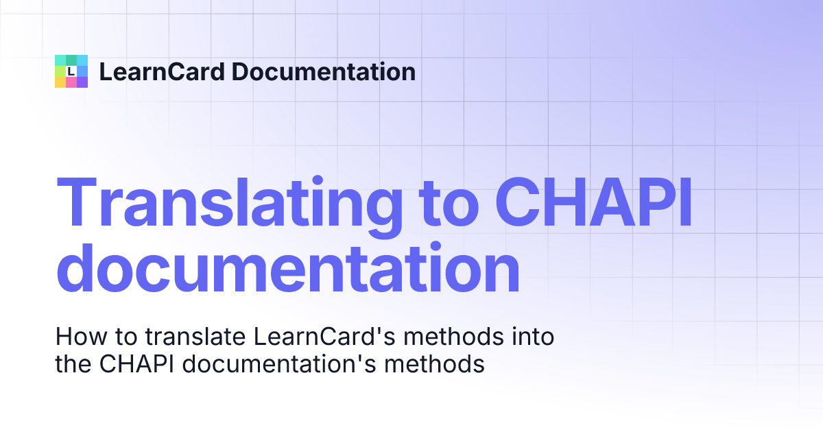 Translating to CHAPI documentation | LearnCard Documentation