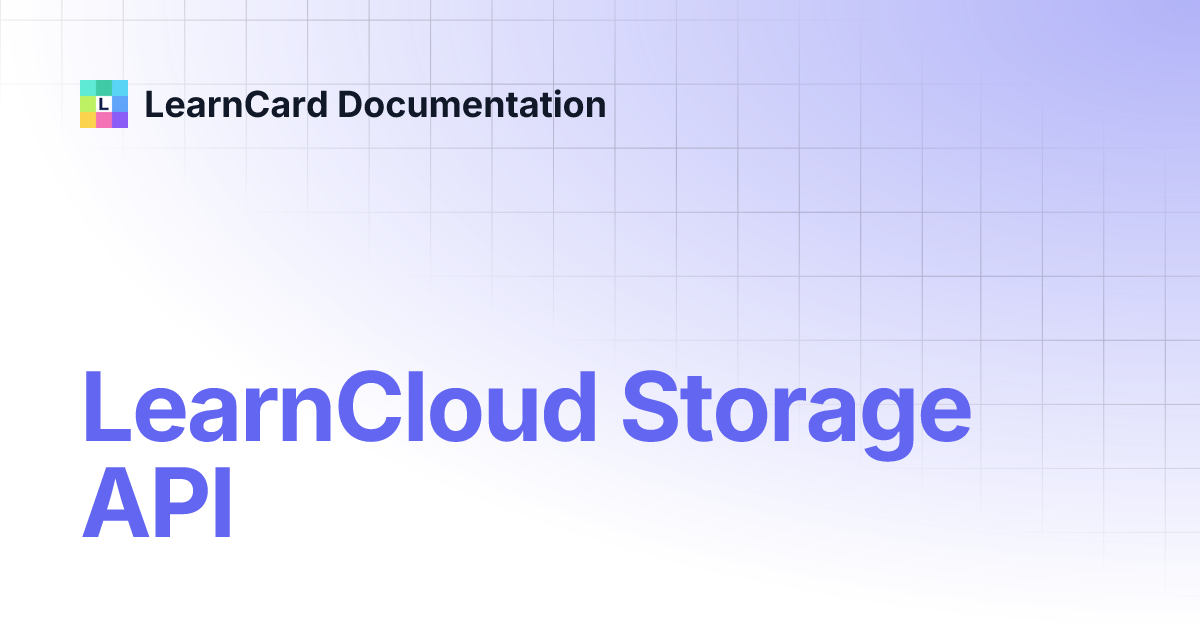 LearnCloud Storage API | LearnCard Documentation