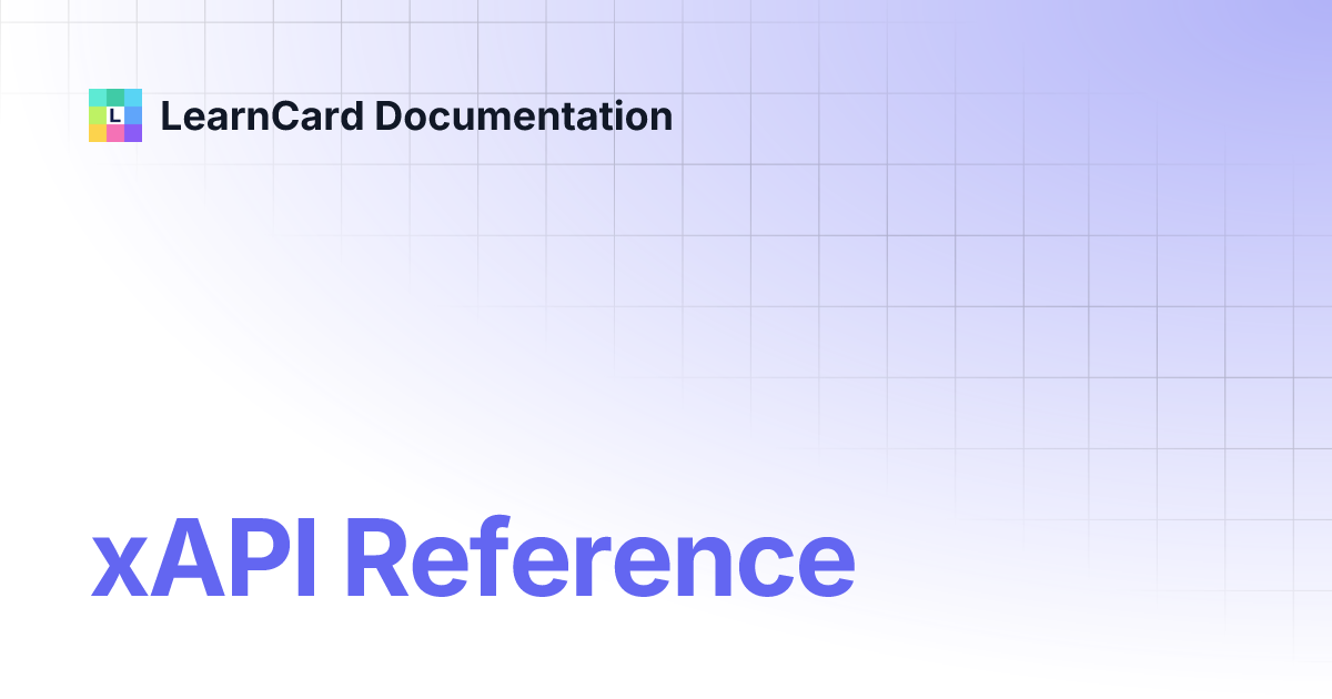 xAPI Reference | LearnCard Documentation