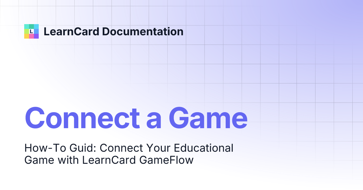Connect a Game | LearnCard Documentation